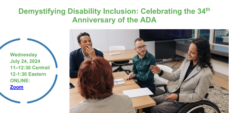July 2024 Member Meeting: “Demystifying Disability Inclusion ...