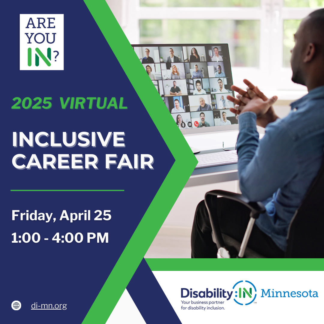 Disability:IN Minnesota’s 2025 Virtual INclusive Career Fair ...